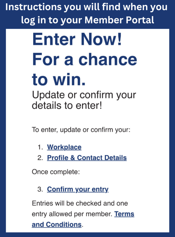 Member Portal: Update and confirm your details for a chance to win ...